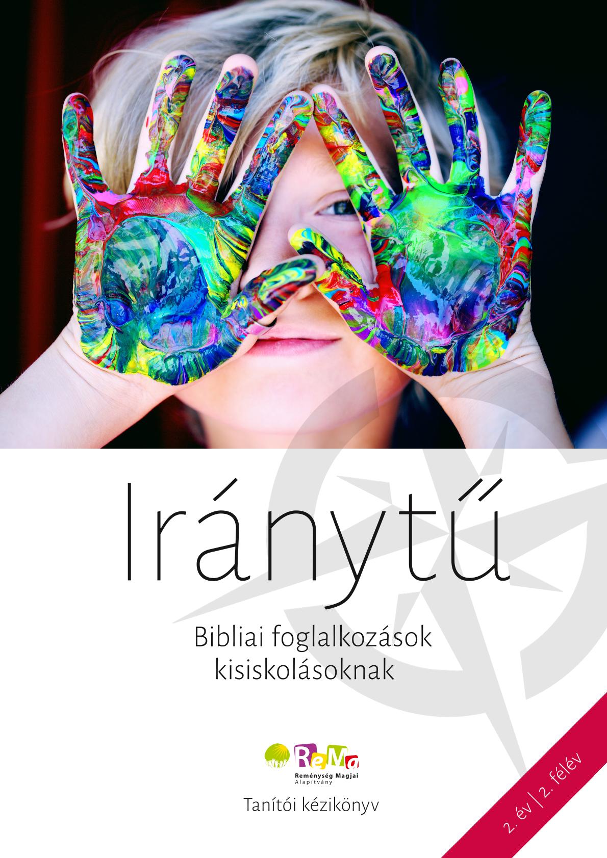 Iránytű | Bibliai foglalkozások kisiskolásoknak 2. év 2. félév | ReMa ...